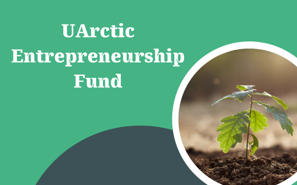 UArctic - University of the Arctic - UArctic launches a new seed fund ...